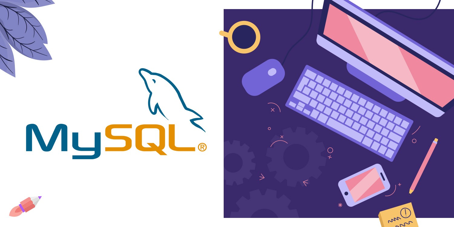 #1 The Role of MySQL in website - Popular Guide